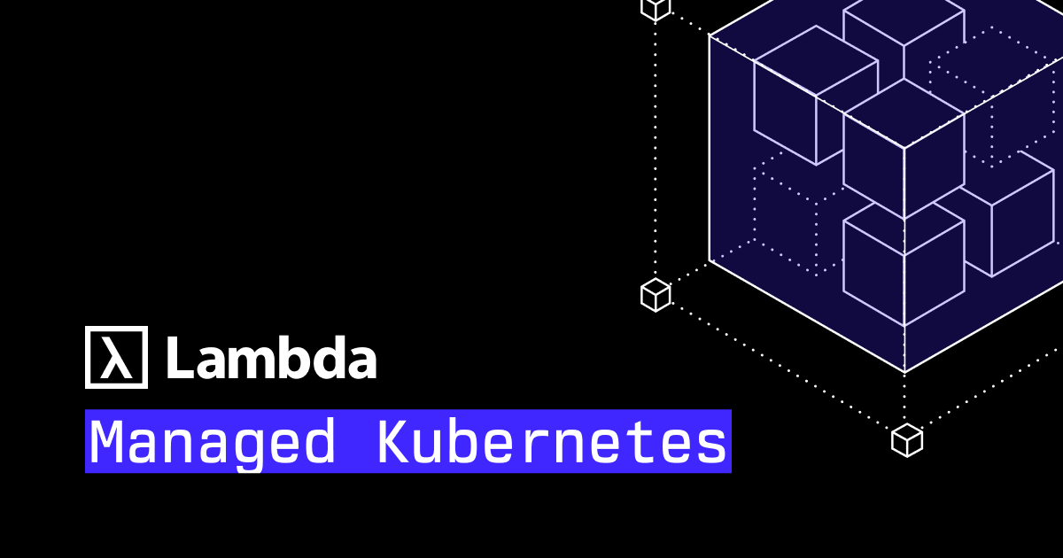 Managed Kubernetes | Lambda